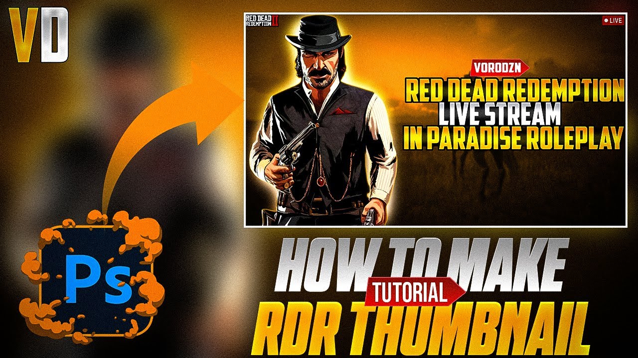 How To Make Rdr Thumbnail | Photoshop Tutorial | Voro Designs - YouTube
