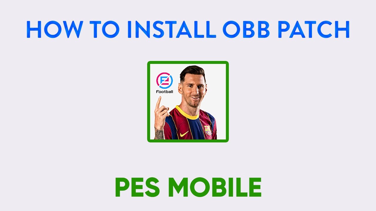 How to Install Obb Patches for Pes Mobile - YouTube