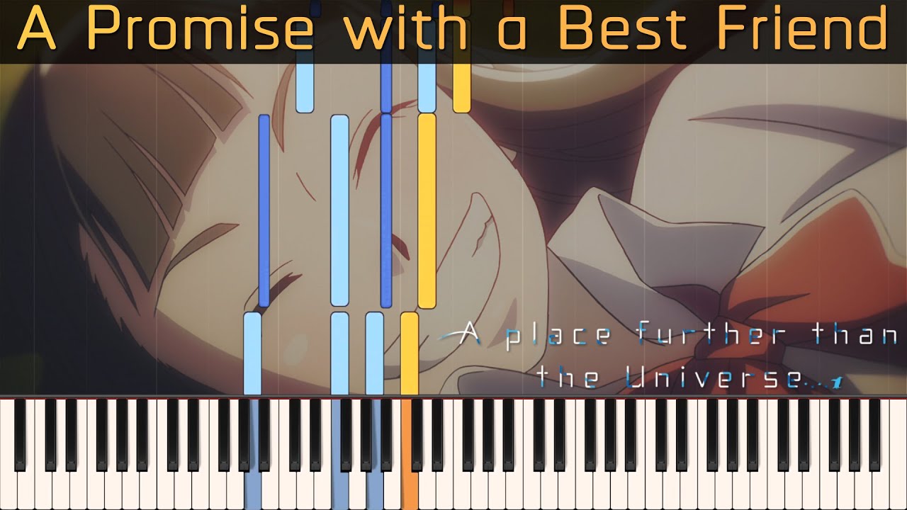 A Place Further than the Universe - A Promise with a Best Friend [Piano ...