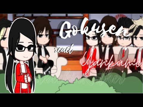 Gacha gokusen react  [Part1/1] |gacha react| By:Kather._