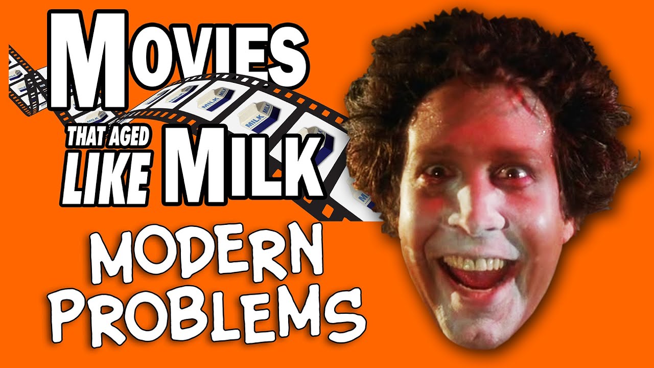 Movies That Aged Like Milk: Modern Problems - YouTube