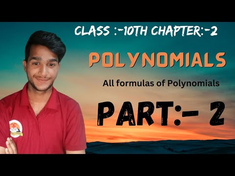 Polynomials Class10Th chapter 2 @ prove All formulas of Polynomials #Learn in easy way#part:- 2 ...