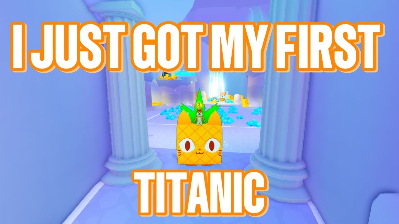 I just got my FIRST TITANIC in Pet Sim 99 - YouTube