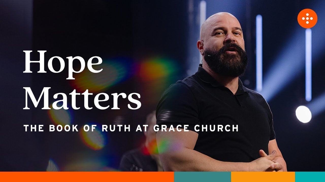 Hope Matters | Grace Church Orlando - YouTube