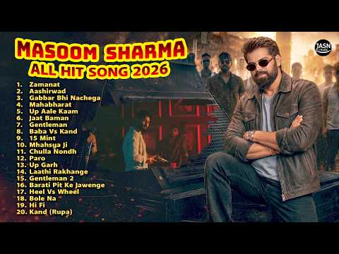 Masoom Sharma Top 20 Songs 2026 ︻╦̵̵̿╤──💥Masoom Sharma Haryanvi Jukebox, Zamanat, Mhashya ji, Kand
