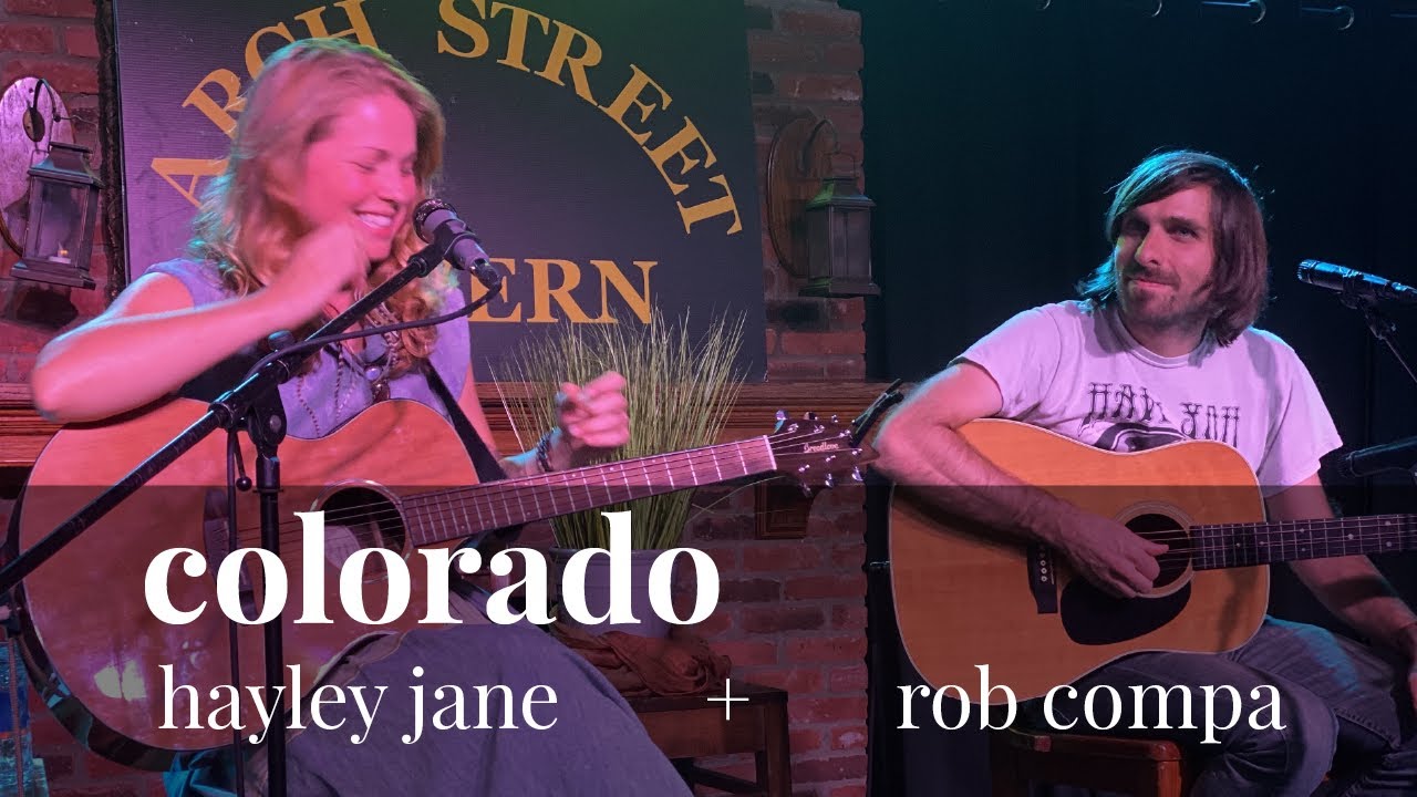 Hayley Jane + Rob Compa - Colorado (Original Song) - YouTube