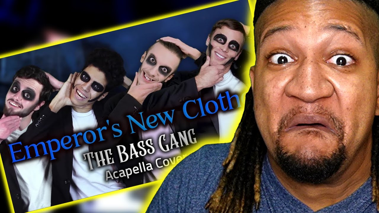 Reaction to The Bass Gang - Emperor's New Clothes | (Bass Singers ...