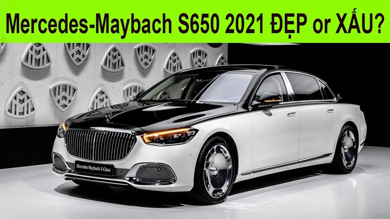 Mercedes-Maybach S650 2021 vừa ra mắt giá dự kiến hơn 15 tỷ có gì đặc ...