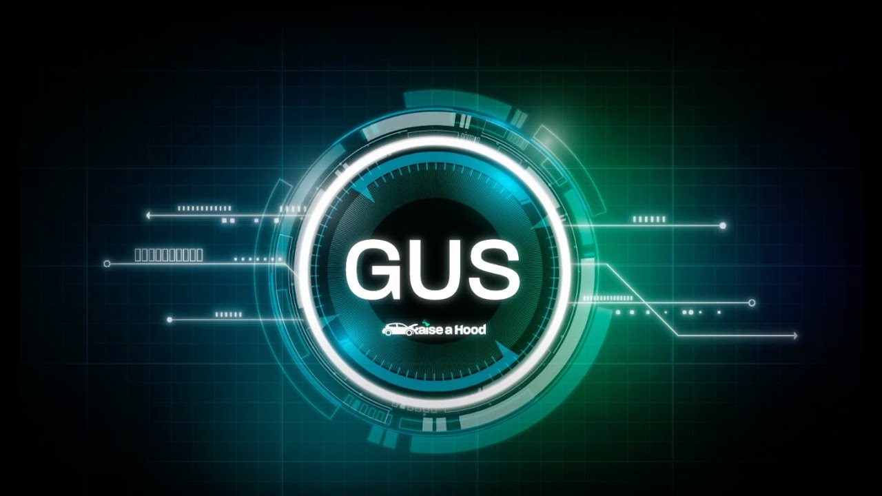 Raise a Hood, Who is GUS? - YouTube