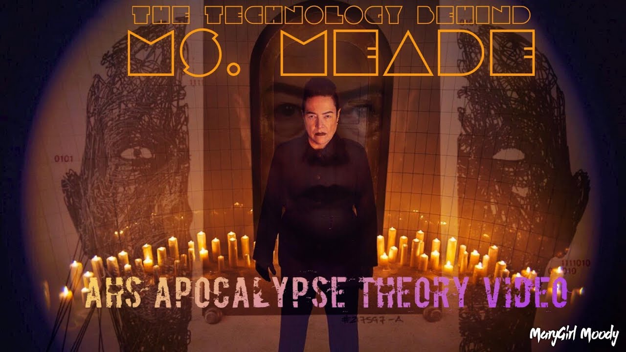 The Technology Behind Ms. Meade AHS Apocalypse Theory Video - YouTube