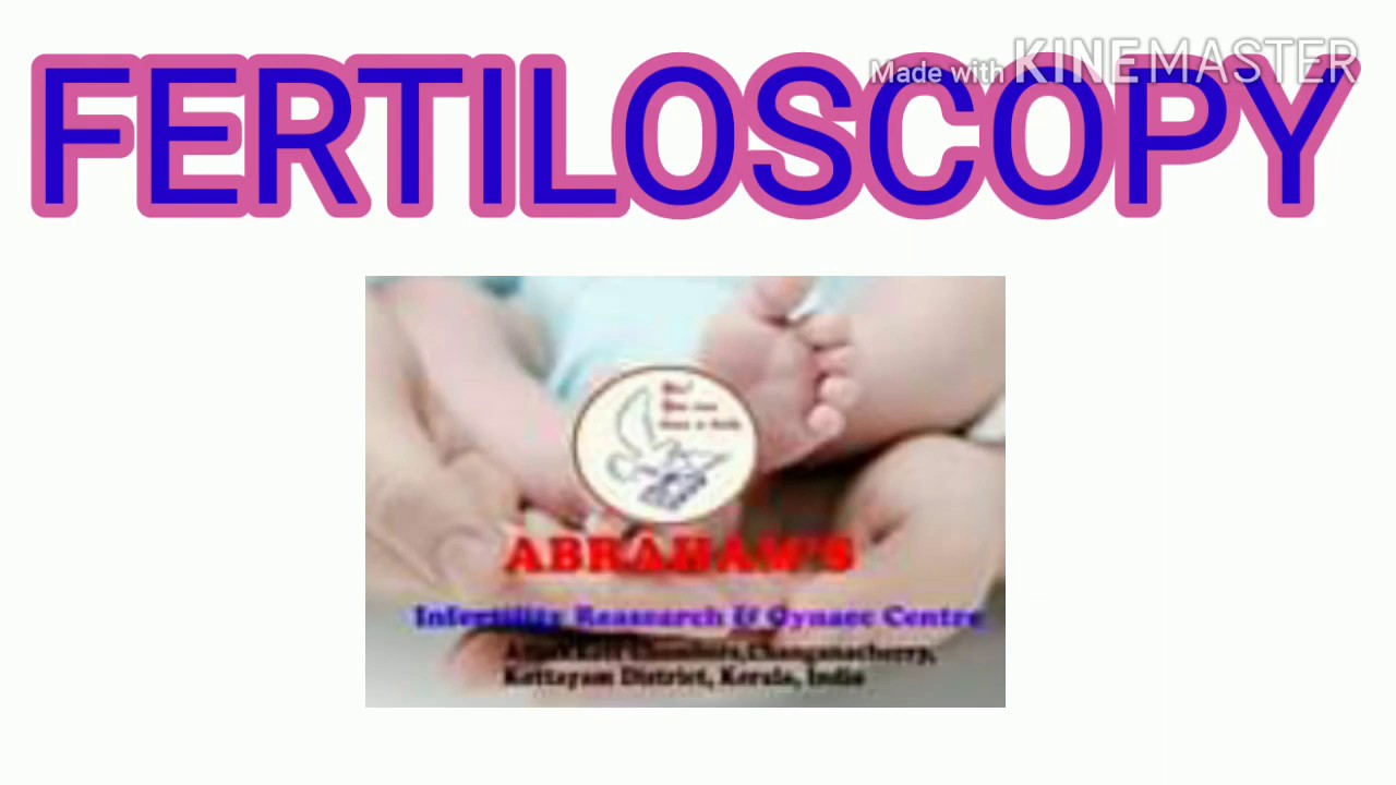 FERTILOSCOPY - YouTube