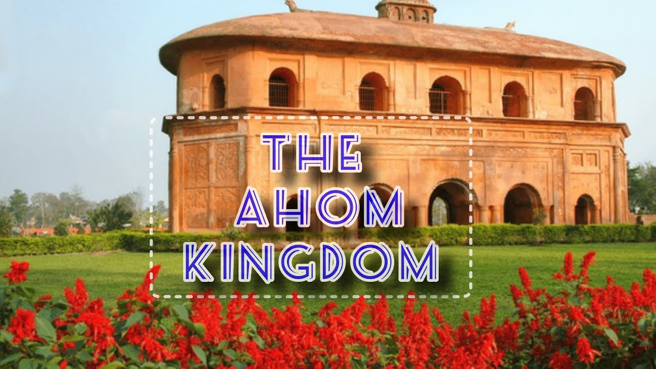 The Ahom Kingdom: How Thai Migrants Built a Northeast Indian Superpower ...