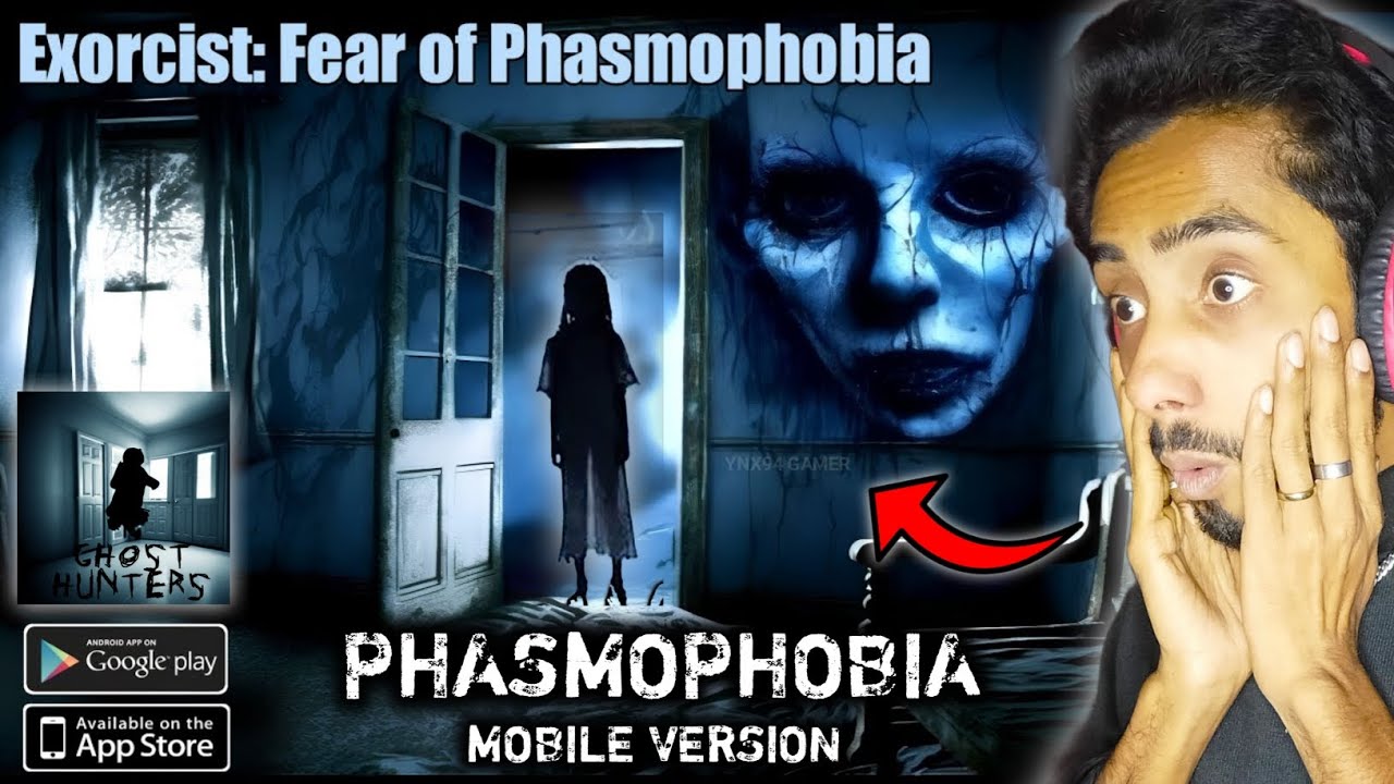 Exorcist: Fear of Phasmophobia Gameplay Android | PHASMOPHOBIA mobile - YouTube