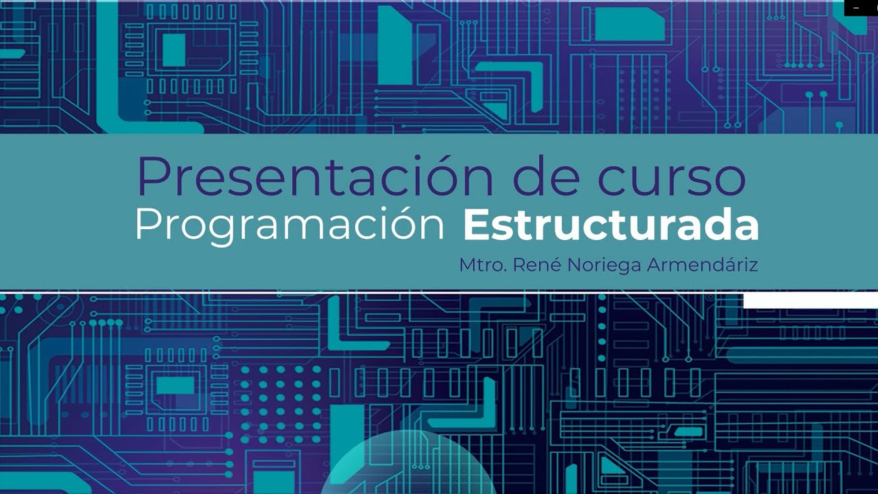 Programación Estructurada (Presentación de Curso). - YouTube
