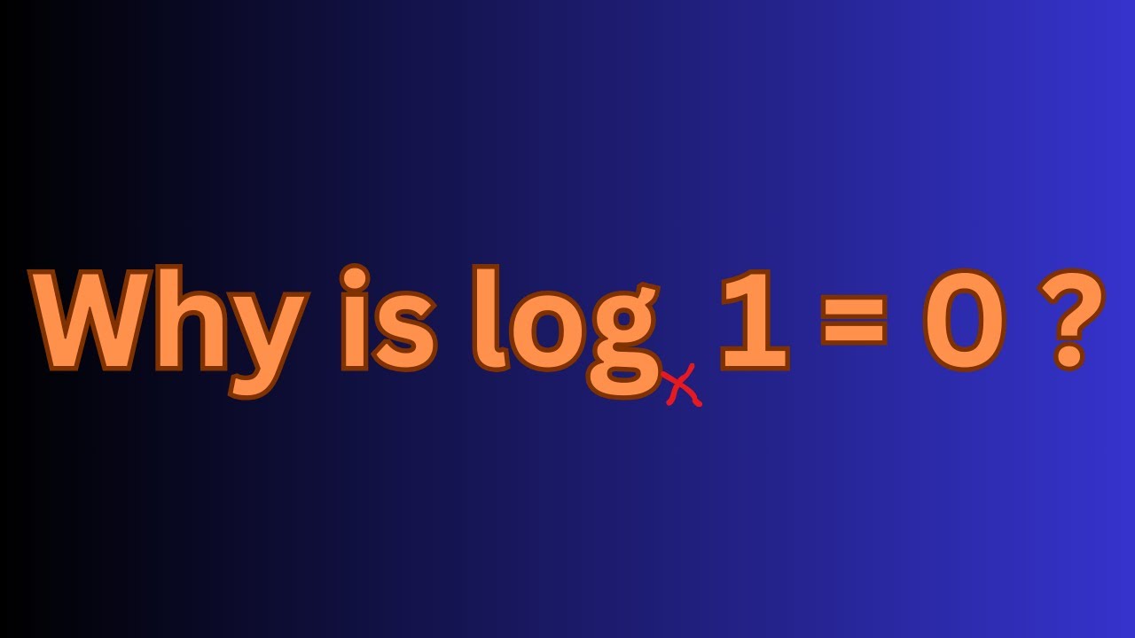 Why Is Log1= 0? #maths #mathematics #mathematic #math #logarithm - YouTube