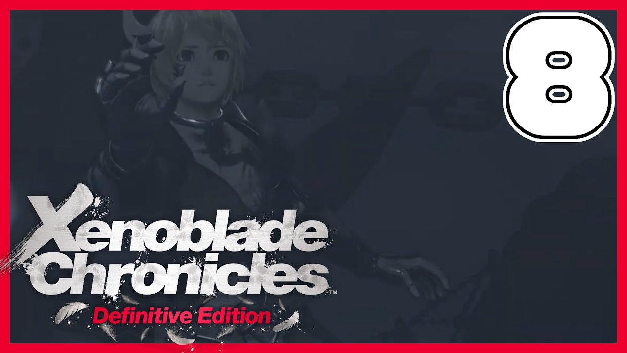 Find The True Monado? | Xenoblade Chronicles DE | 8 - YouTube