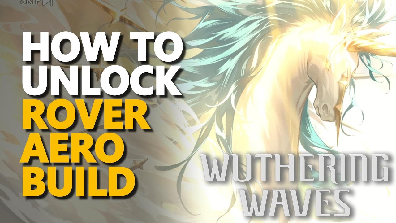 How to unlock Rover Aero Build Wuthering Waves - YouTube