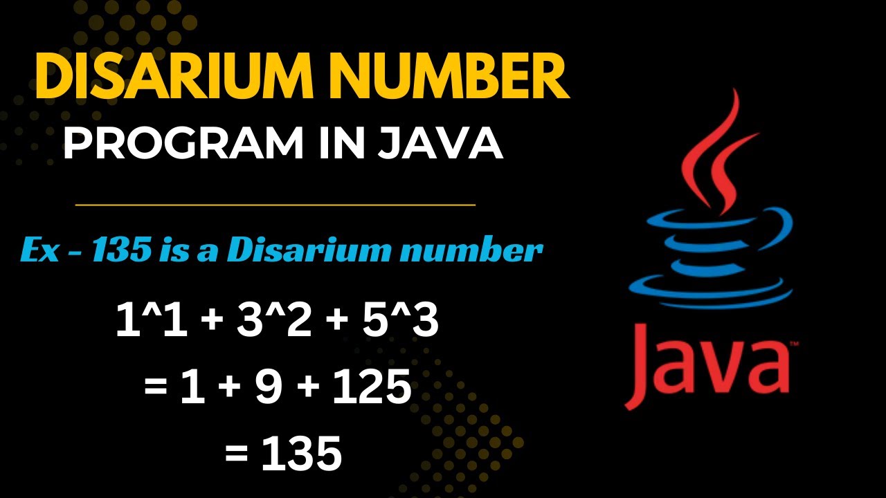 Disarium Number Program in Java | Easy Methods FOR ICSE, ISC #javaprogramming - YouTube