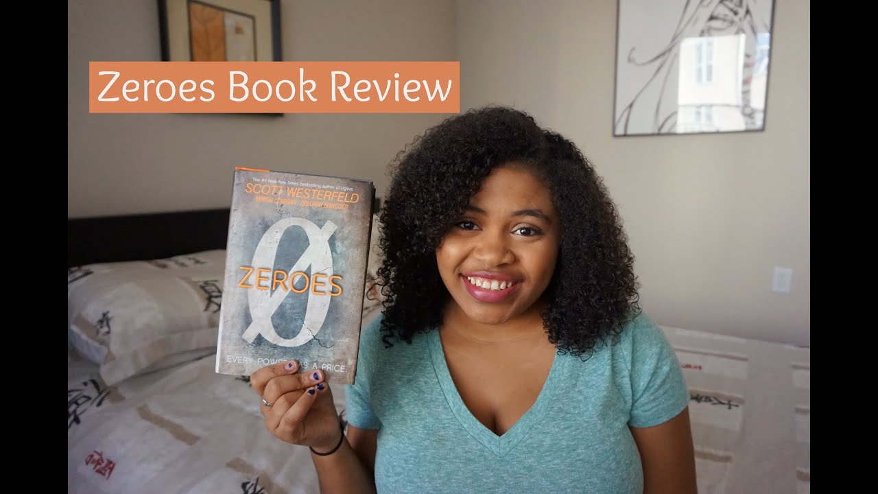 Zeroes Book Review | Spoiler Free - YouTube