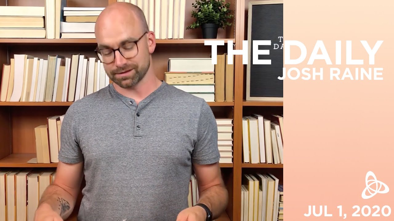 The Daily | July 1, 2020 | Josh Raine - YouTube