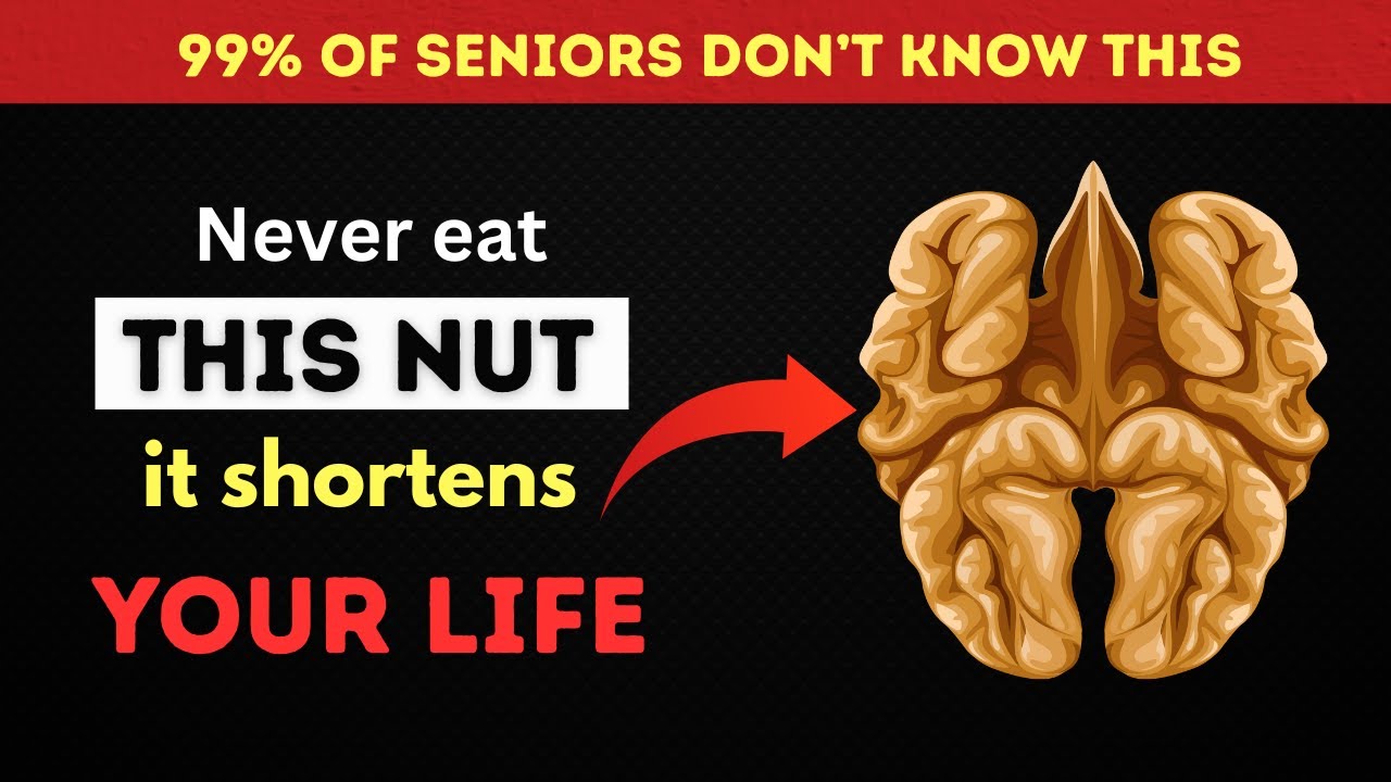 SENIORS: 4 Nuts to Eat Daily and 4 You Should Avoid at All Costs ...