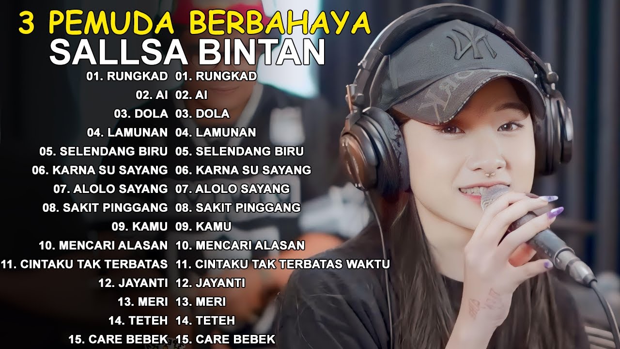 SALLSA BINTAN X 3 PEMUDA BERBAHAYA FULLL ALBUM 2024 | KARNA SU RUNGKAD ...