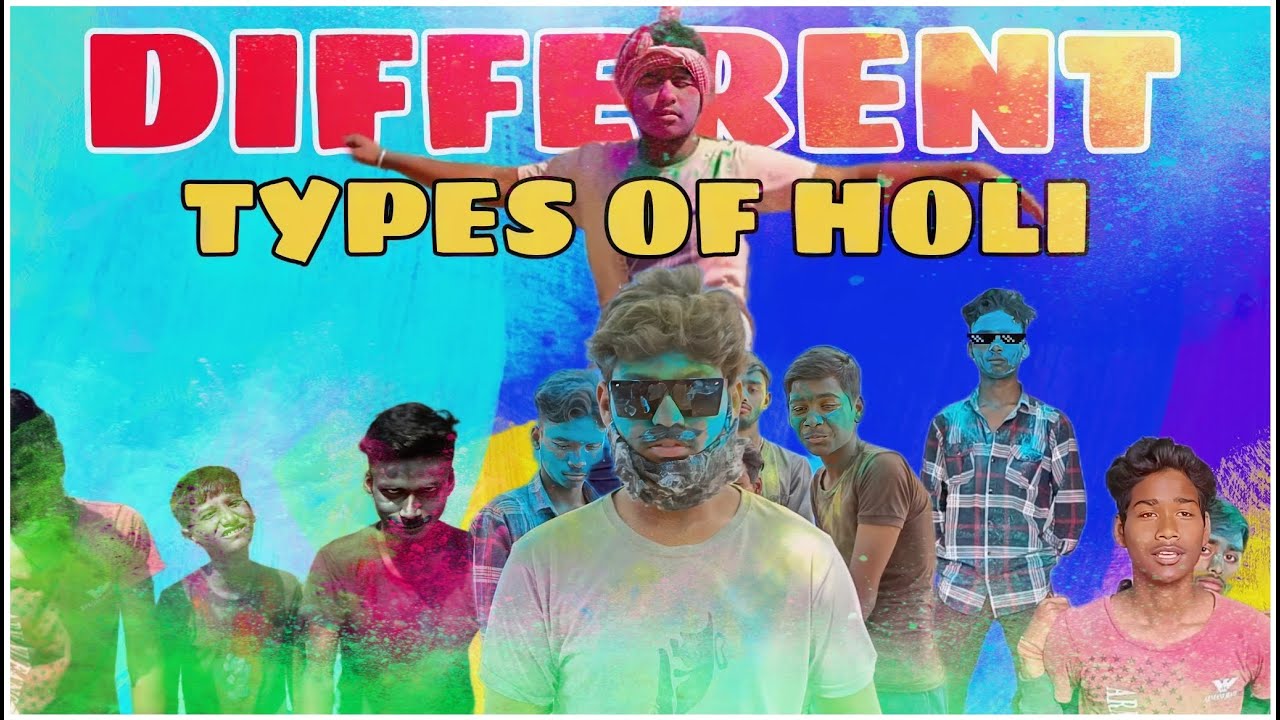 DIFFERENT TYPES OF HOLI | Desi balak vines 2.0 | #holi - YouTube