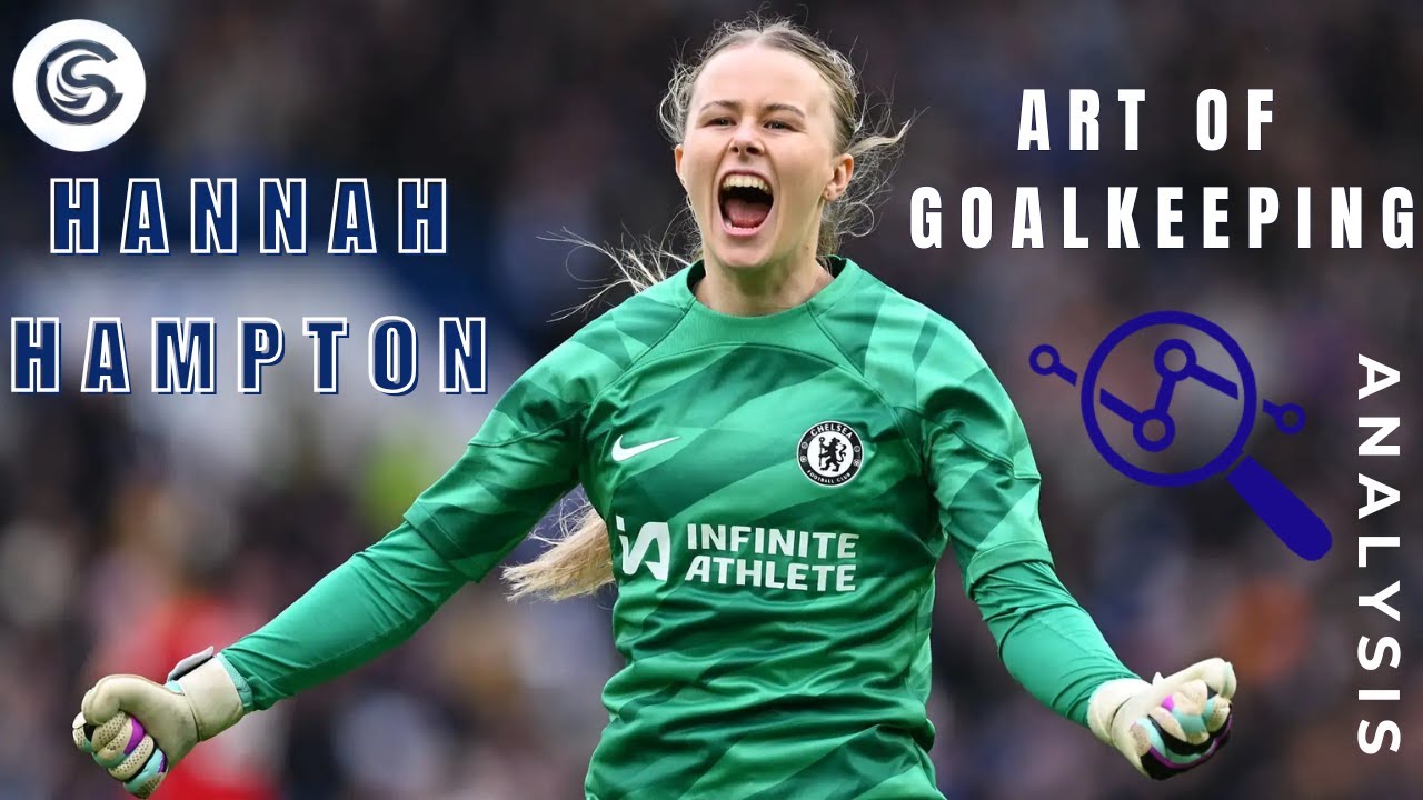 How Good Is Hannah Hampton? 🧤 Chelsea Women Goalkeeper Breakdown ...