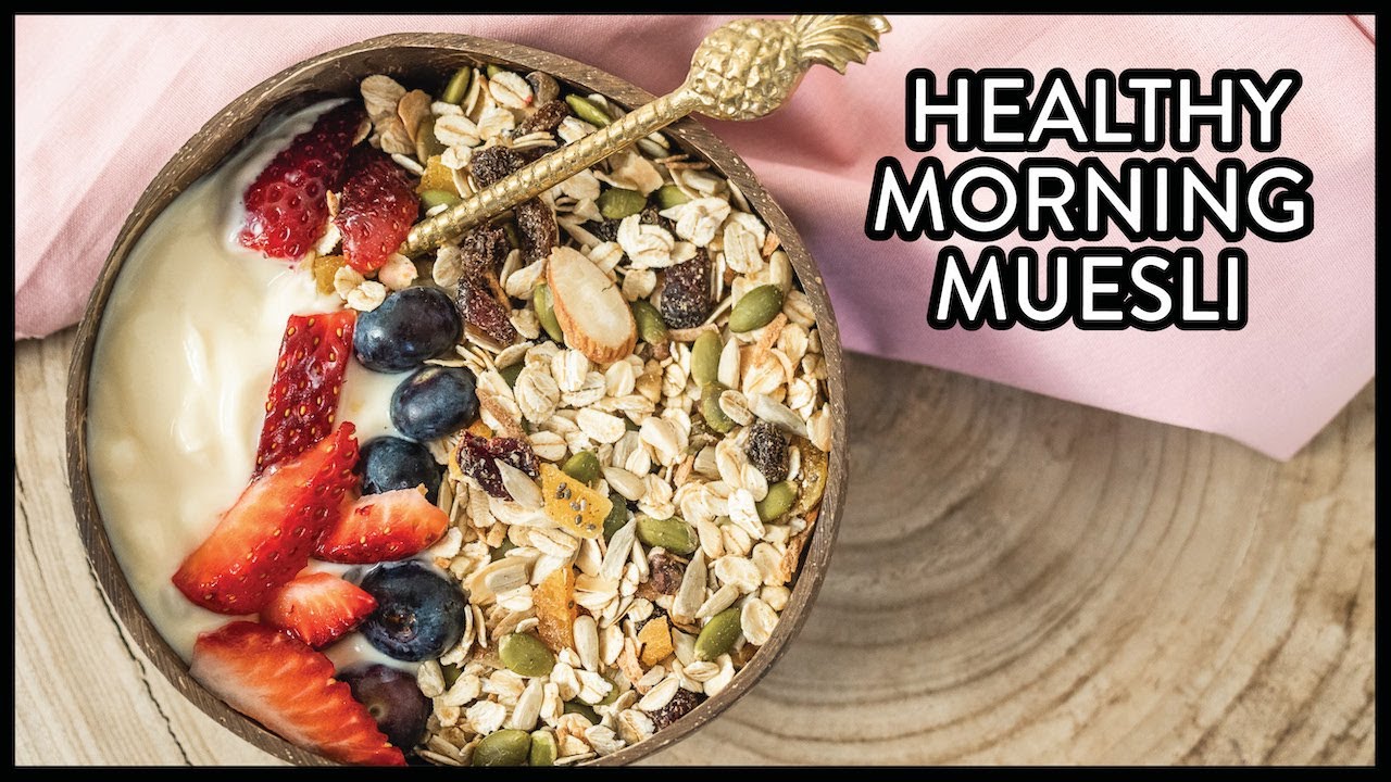 MORNING MUESLI RECIPE | The Best Homemade Healthy Muesli | Le Bon Baker ...