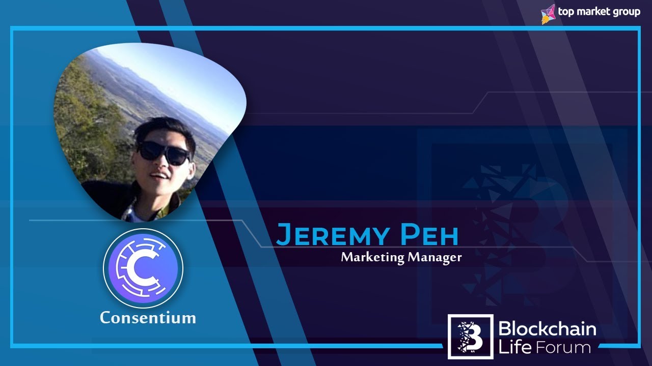 Jeremy Peh - Markeing Manager - Consentium at Blockchain Life 2019 ...
