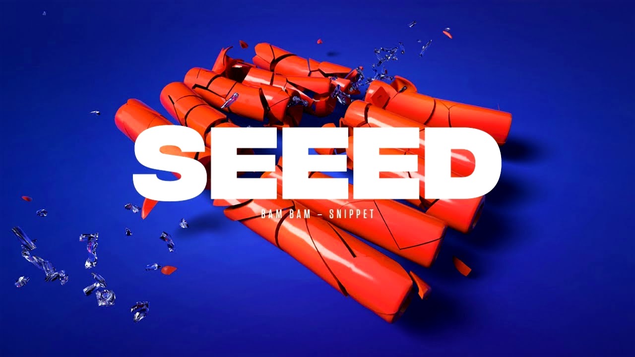 SEEED - BAM BAM (Album Snippet) Reupload - YouTube