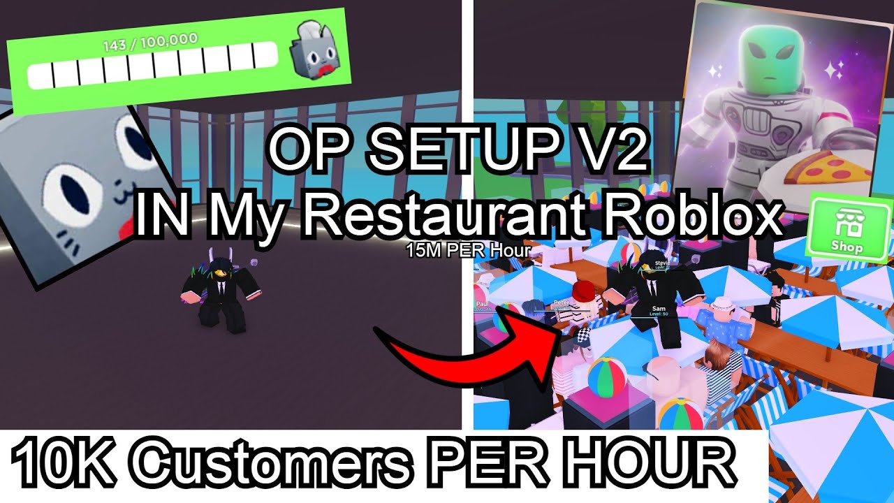 OP Setup V2 in My Restaurant Roblox - NEW ALIEN UPDATE (10K Customers Per Hour) - YouTube