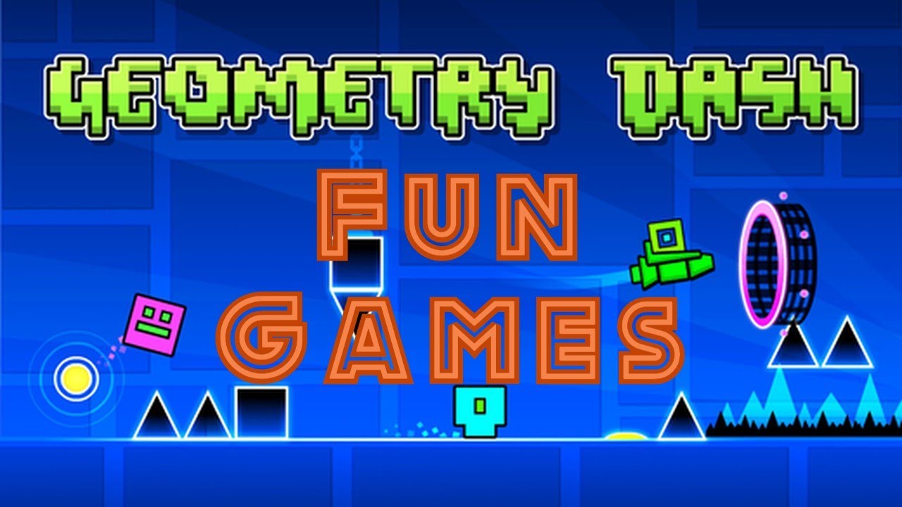 FUN GAMES: Geometry Dash - YouTube