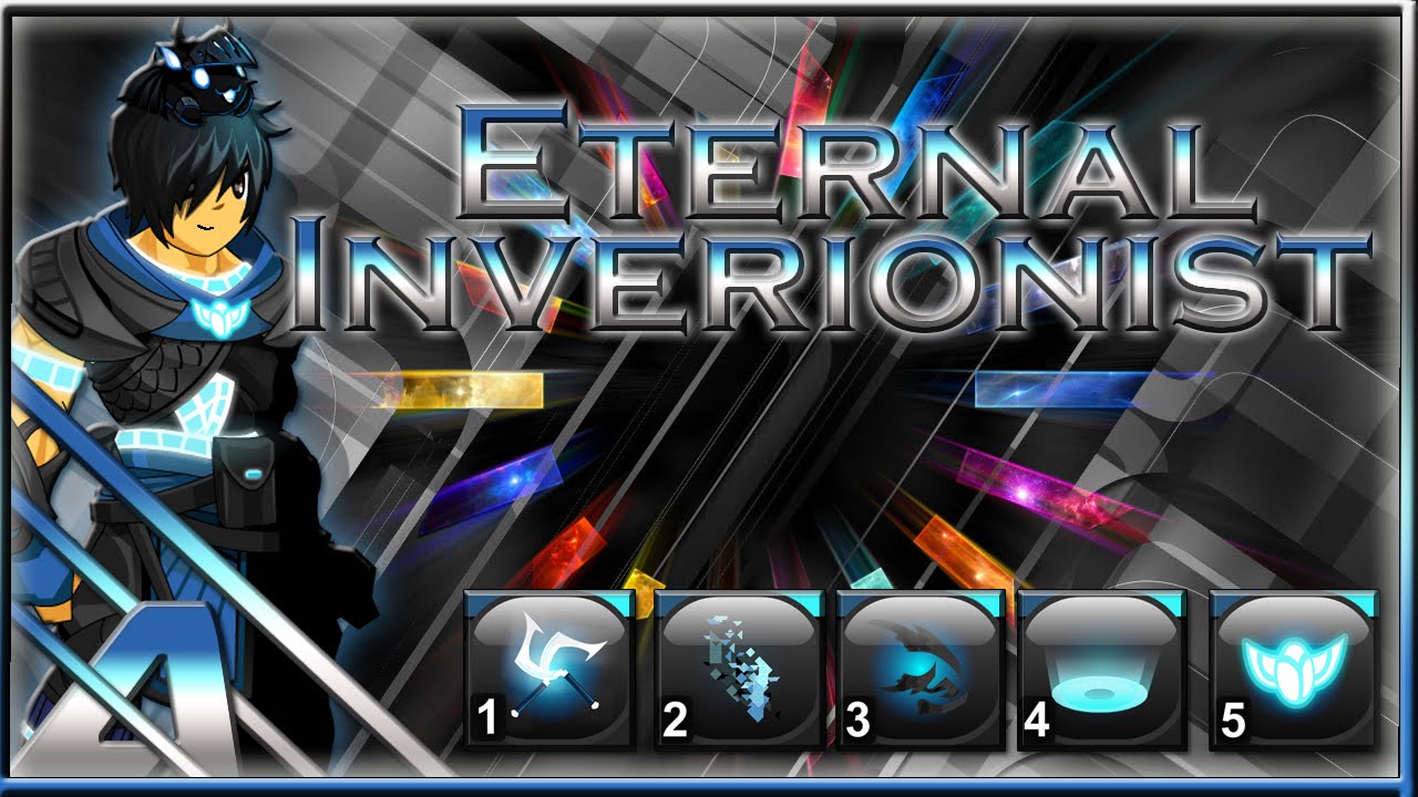 AQW: Eternal Inversionist Ultimate Class Guide (Enhancements, PVP ...