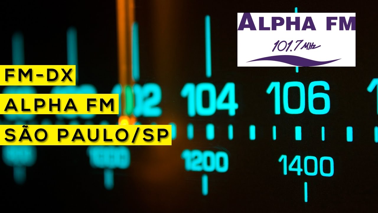 Alpha FM - São Paulo/SP - YouTube