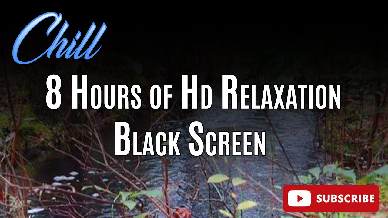 Babbling Chill Brook Black Screen 8 hours For Sleep & Relaxation White ...