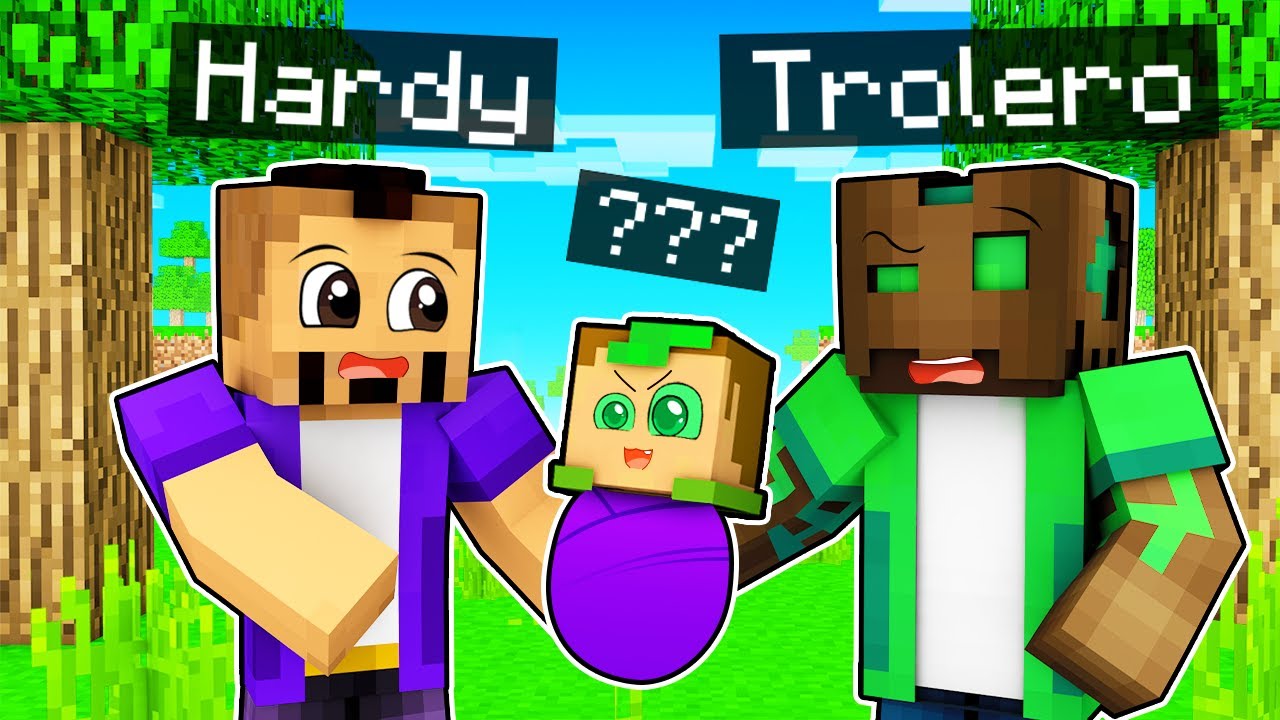 Trolero y Hardy Tienen un Hijo en Minecraft - YouTube