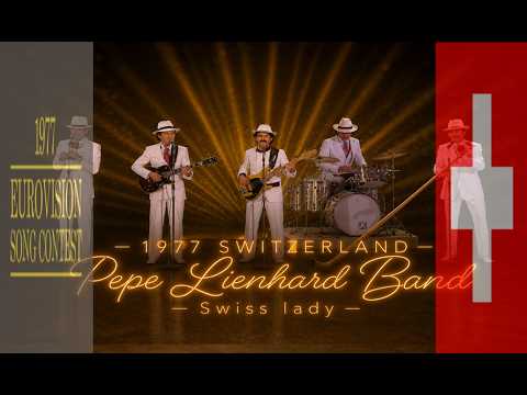 eurovision 1977 Switzerland 🇨🇭 Pepe Lienhard Band - Swiss lady ᴴᴰ - YouTube