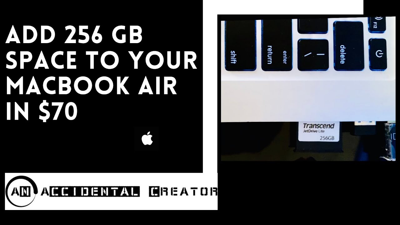 How To Add 256 GB Storage Space To Your MacBook Air in Under $70 ...