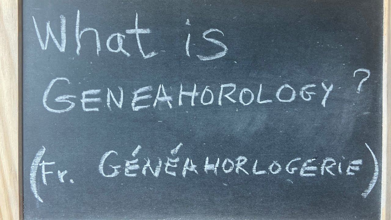 What is GENEAHOROLOGY? - YouTube