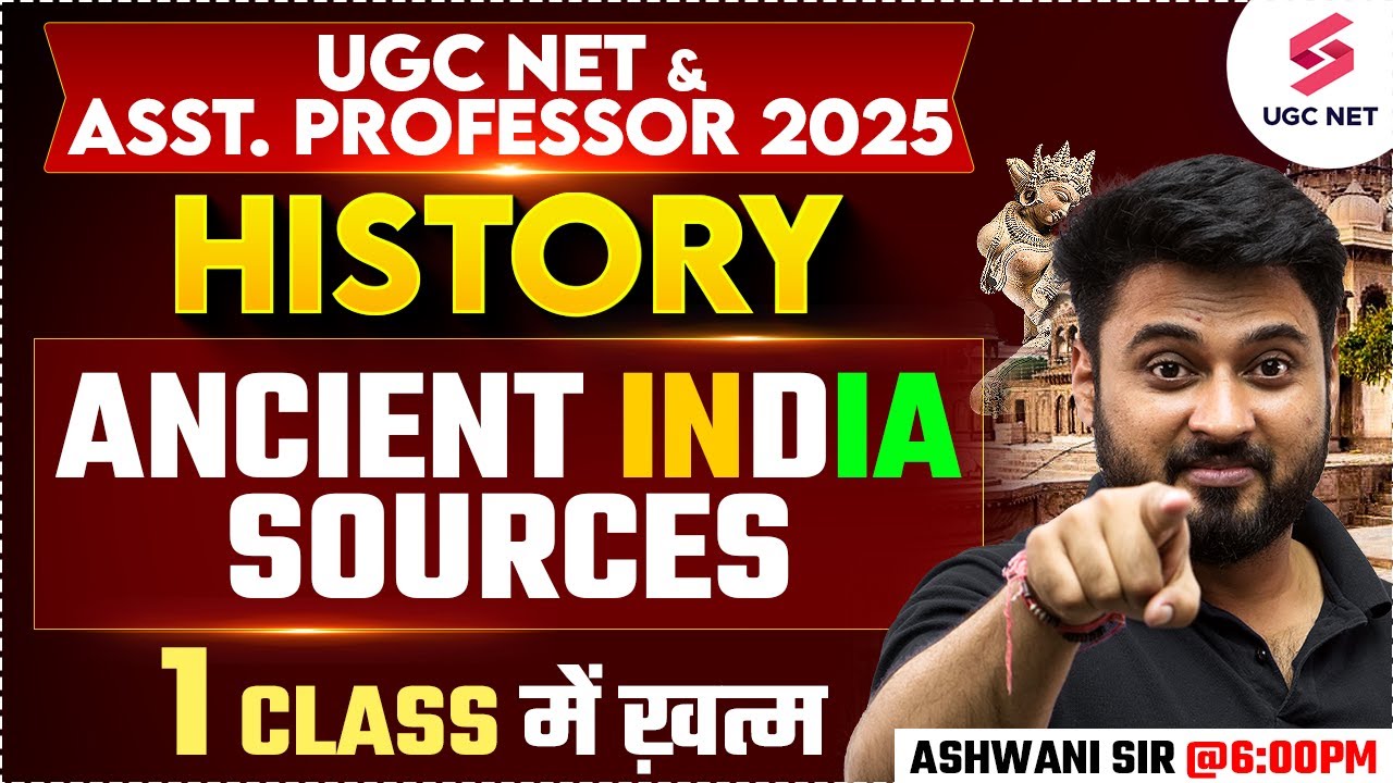 UGC NET & Assistant Professor History Classes 2025 | Complete Ancient ...