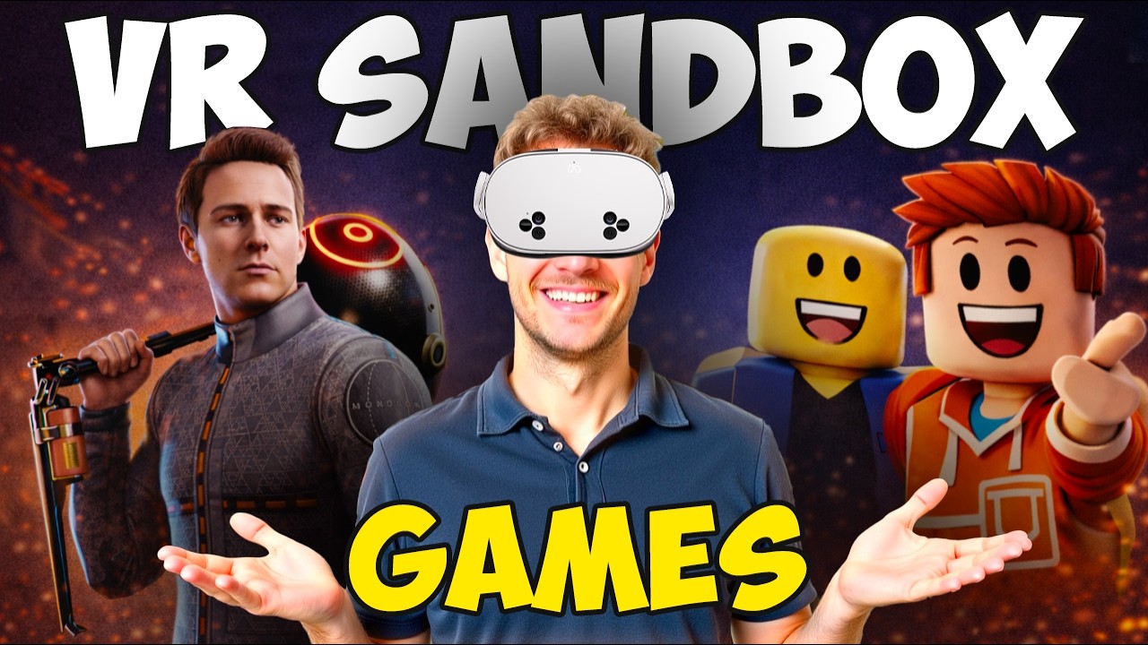 EVERYONE Is Playing These VR Sandbox Games... - YouTube