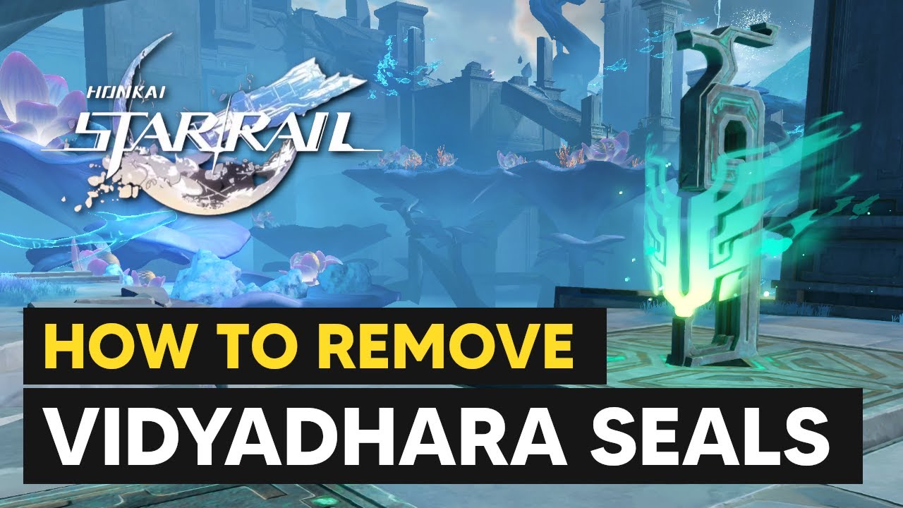 How to Remove Three Vidyadhara Seals Guide (A Dragon Gallant, Its Ocean ...