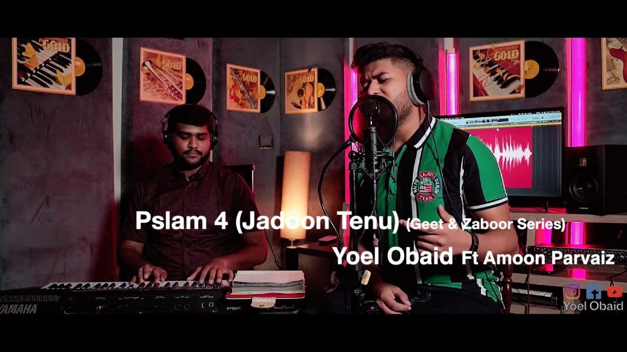 Pslam 4 (Jadoon Tenu) Punjabi Version | Geet & Zaboor Series | Yoel ...