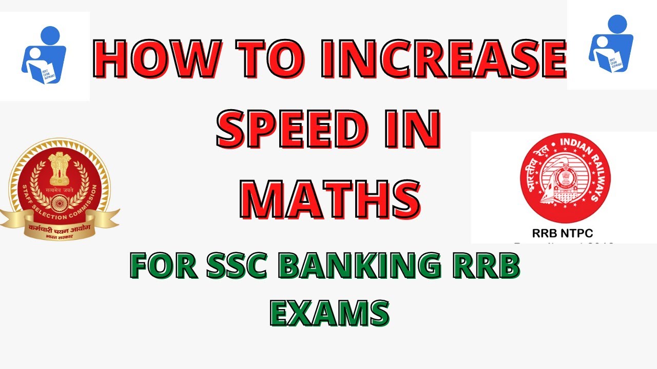 How To Increase Speed In Maths Tips Strategy For SSC RRB Banking How To Increase Speed In Maths Tips Strategy For SSC RRB Banking