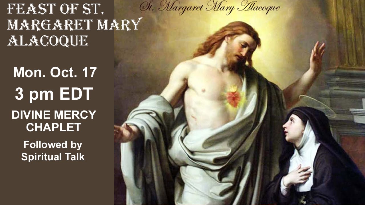 Monday Oct. 17 -- 3 PM EDT -- - Divine Mercy Chaplet followed by ...
