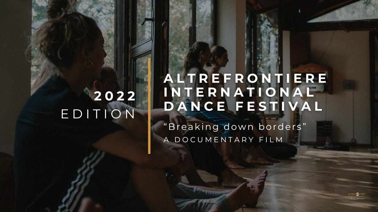 Breaking down borders | ALTREFRONTIERE DANCE FESTIVAL 2022 - YouTube