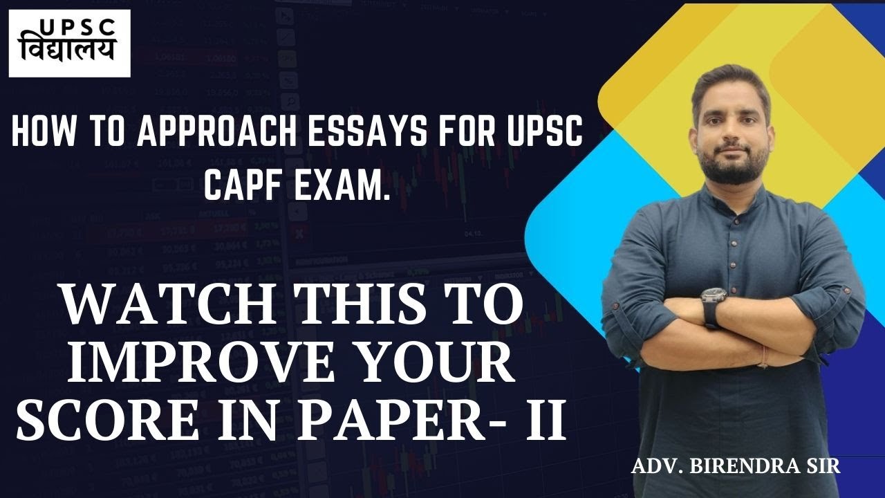 Preparation Strategies for Essay Writing in UPSC CAPF Exam - YouTube