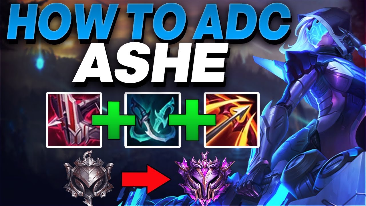 How to play Ashe ADC in low Elo - Ashe ADC Gameplay | Iron to Master ...