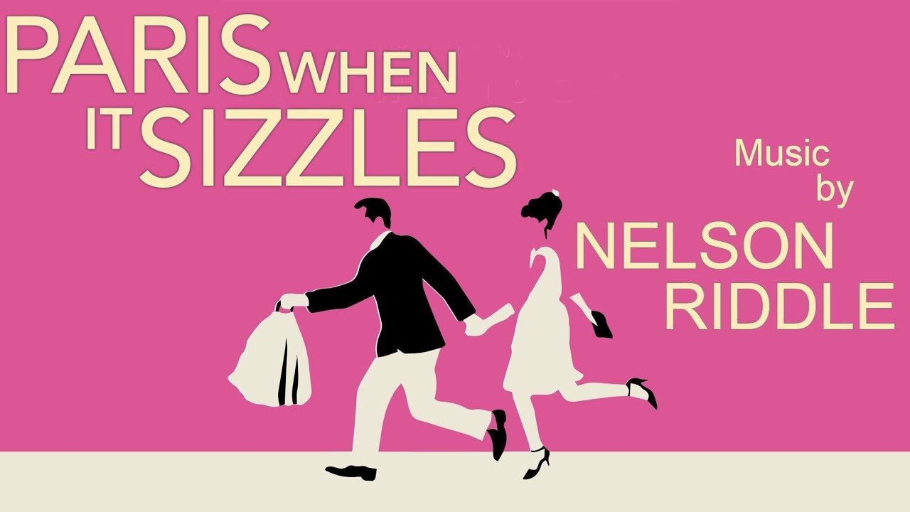 Paris When It Sizzles | Soundtrack Suite (Nelson Riddle) - YouTube